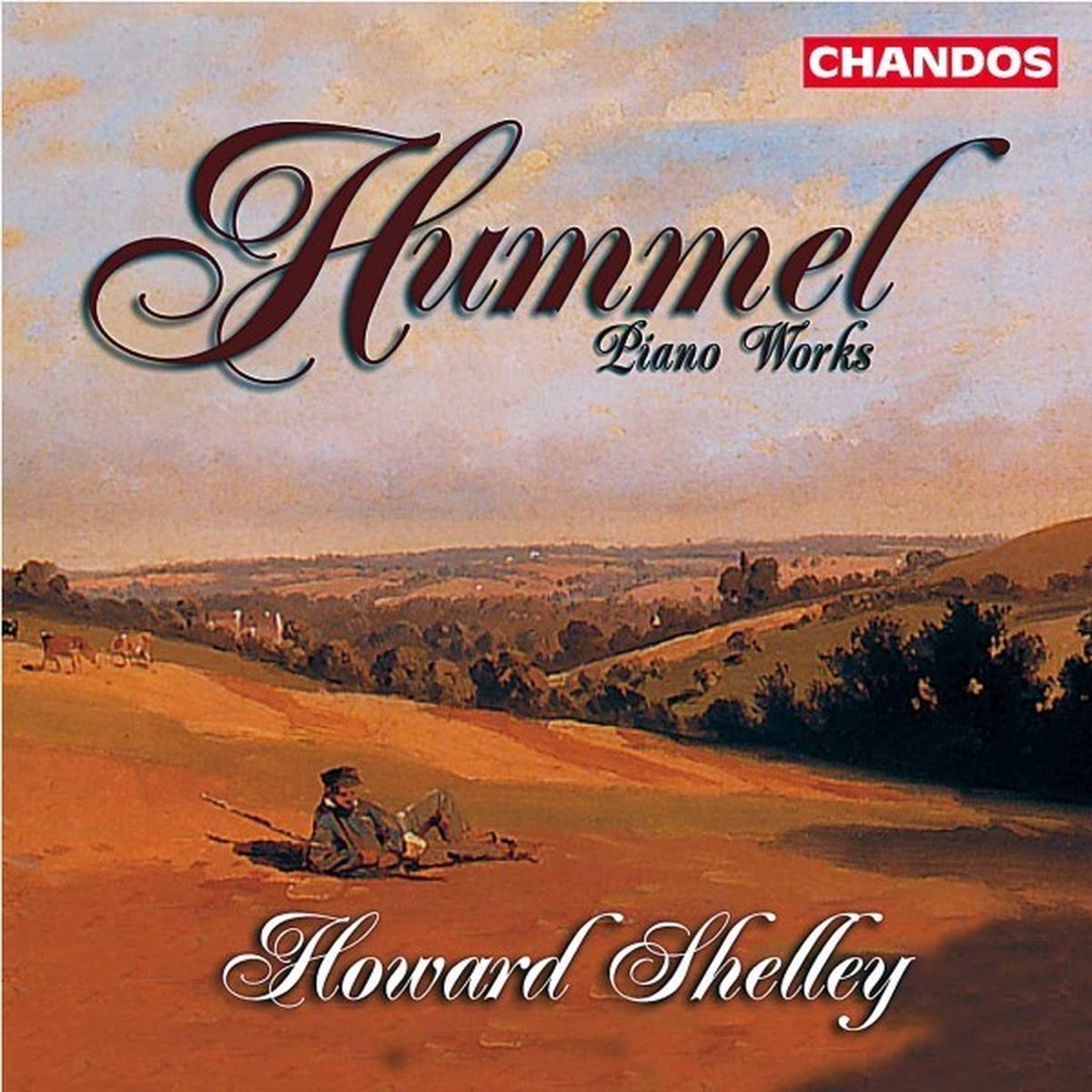 Howard Shelley - Piano Works (CD), Johann Nepomuk Hummel | CD (album) | Muziek | bol.com