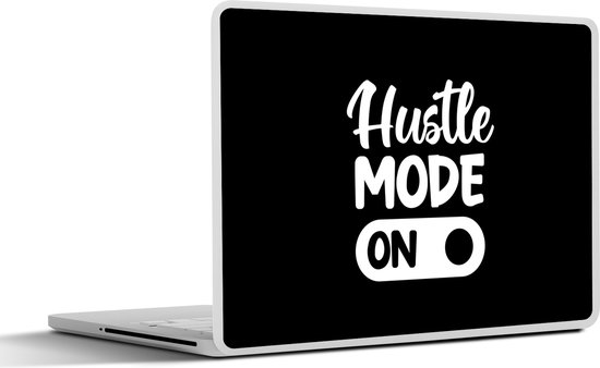 Laptop sticker - 10.1 inch - 'Hustle mode on' - Spreuken - Quotes ...