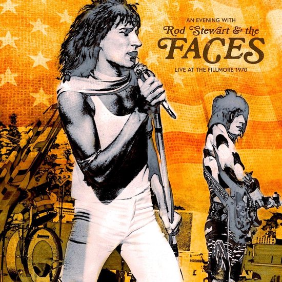 Rod Stewart & The Faces - An Evening With...Live At The Fillmore 1970 ...