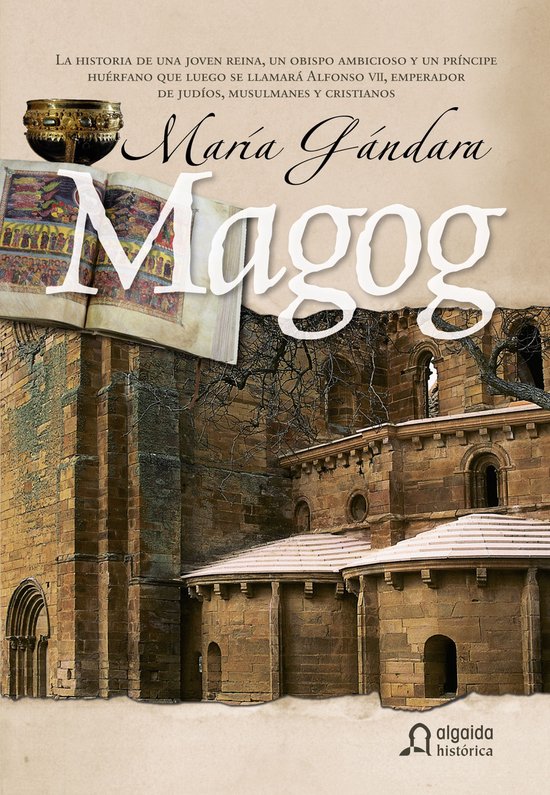 ALGAIDA LITERARIA - ALGAIDA HISTÓRICA - Magog (ebook), Maria Gandara ...