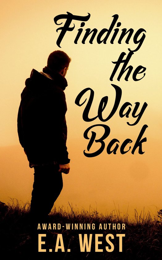 Finding the Way Back (ebook), E.A. West | 9780972091947 | Boeken | bol