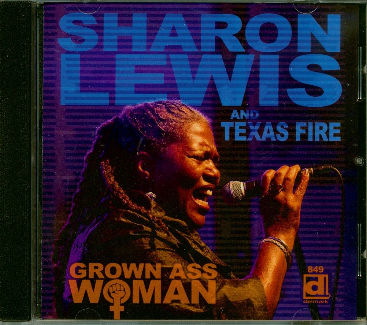 Sharon & Texas Fire Lewis - Grown Ass Woman (CD), Sharon Lewis & Texas ...