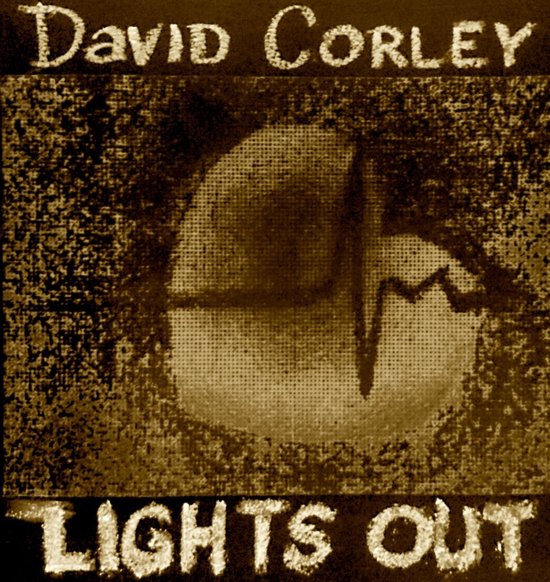 David Corley - Lights Out (CD), David Corley | CD (album) | Muziek | bol