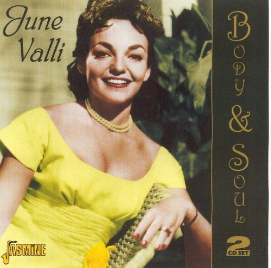 June Valli - Body And Soul (2 CD), June Valli | Muziek | bol