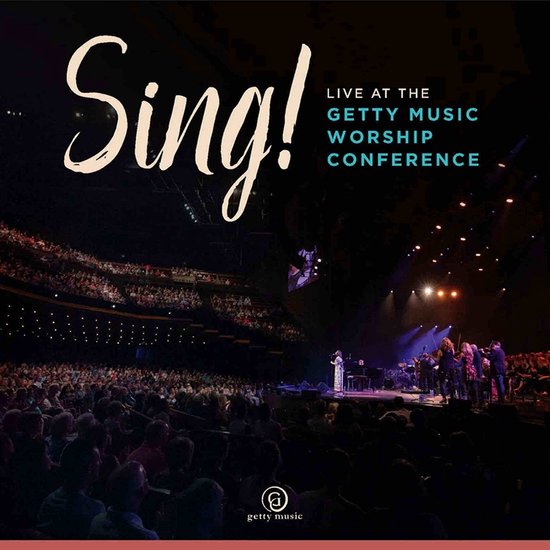 Keith & Kristyn Getty - Sing ! (Getty Music Worship) (CD), Keith ...