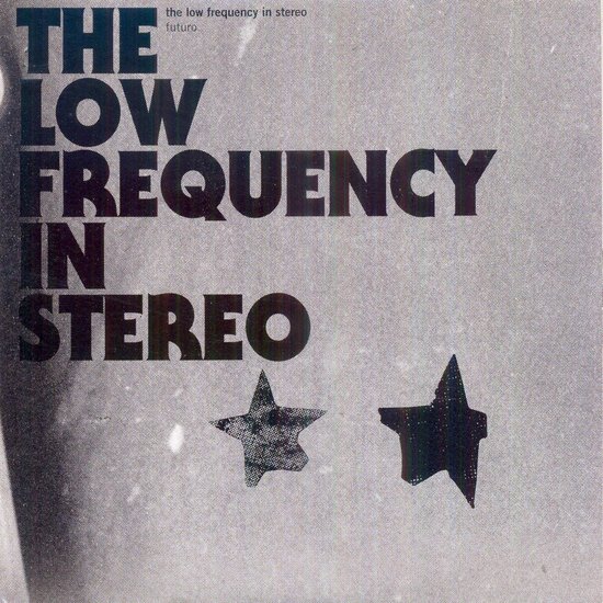 Low Frequency In Stereo - Futuro (CD), Low Frequency In Stereo | CD ...