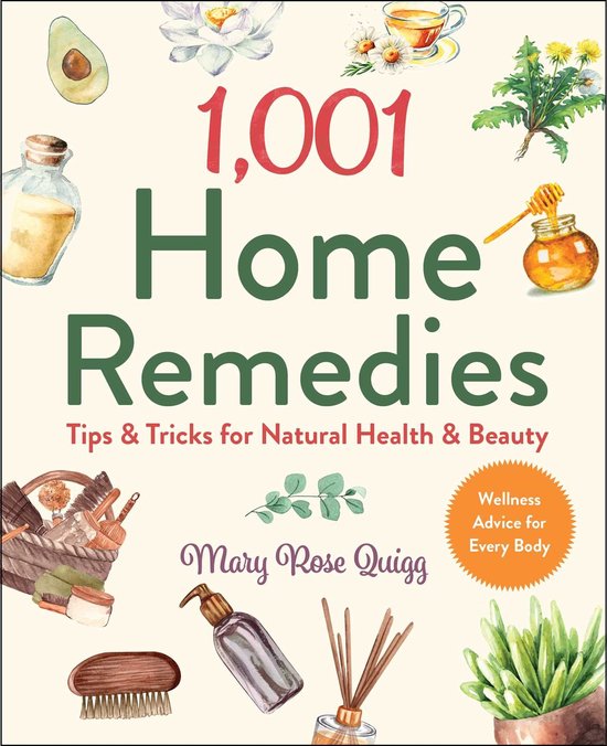 1,001 Tips & Tricks - 1,001 Home Remedies (ebook), Mary Rose Quigg ...
