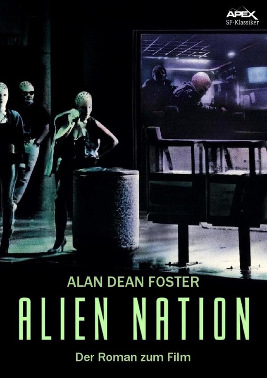 ALIEN NATION (ebook), Alan Dean Foster | 9783743892804 | Boeken | bol