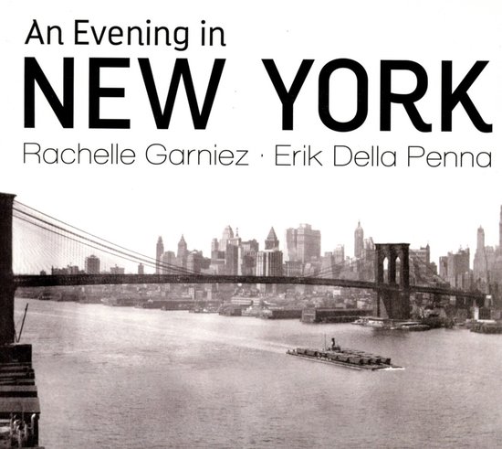 Rachelle Garniez & Erik Della Penna - An Evening In New York (CD ...