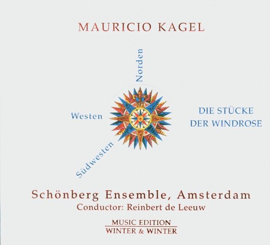 Schoenberg Ensemble - Die Stucke Der Windrose (CD), M. Kagel | CD ...