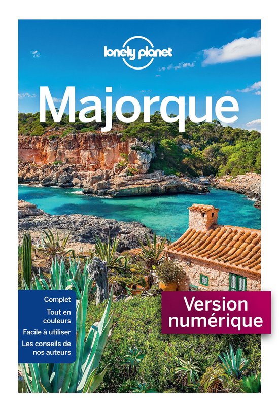 Guide de voyage - Majorque - 4ed (ebook), Lonely Planet Fr ...