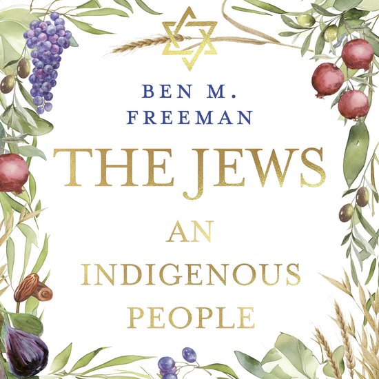 Jews, The, Ben M. Freeman | 9781917523691 | Boeken | bol