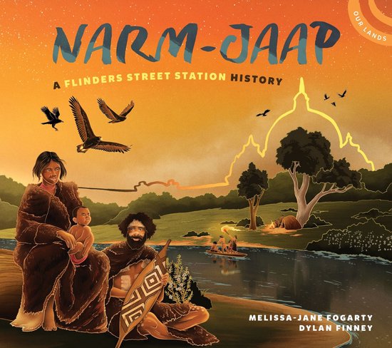 Our Lands - Narm-Jaap: A Flinders Street Station History (ebook ...