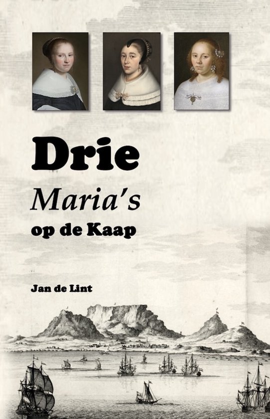 Drie Maria’s aan de Kaap, Jan de Lint | 9789465330860 | Boeken | bol