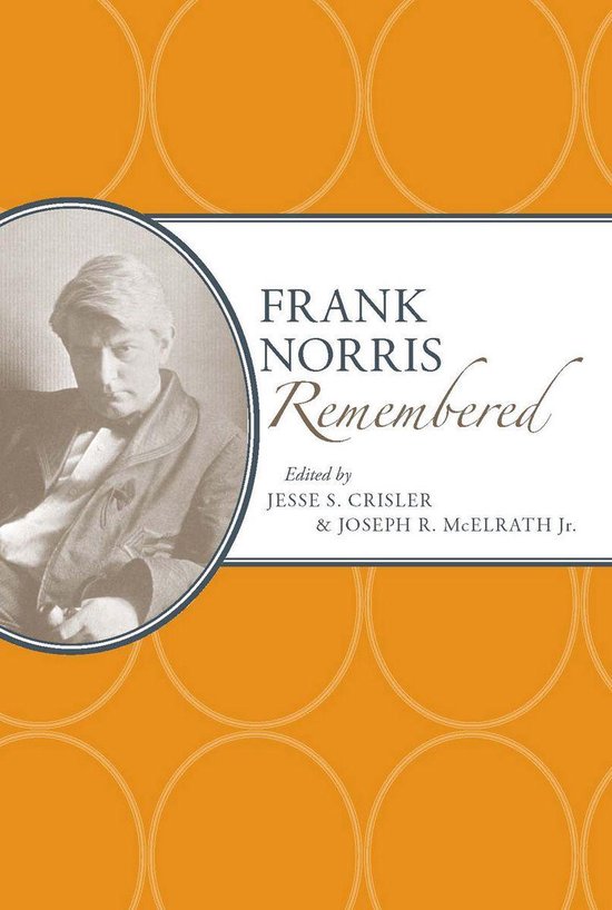 American Writers Remembered - Frank Norris Remembered (ebook ...