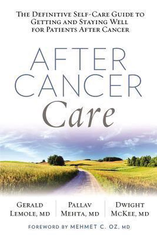 After Cancer Care, Gerald Lemole | 9781623365028 | Boeken | bol.com