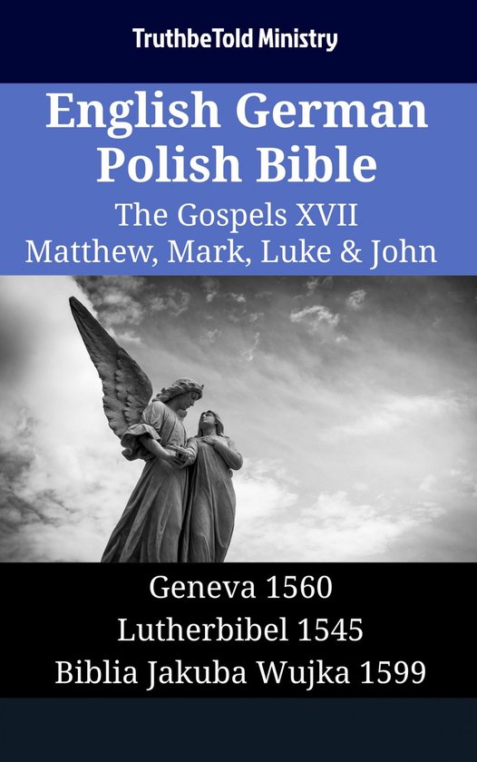 Parallel Bible Halseth English 1493 - English German Polish Bible - The ...