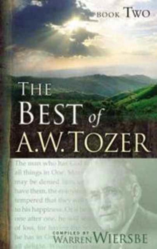 The Best of A. W. Tozer, A W Tozer | 9781600660719 | Boeken | bol