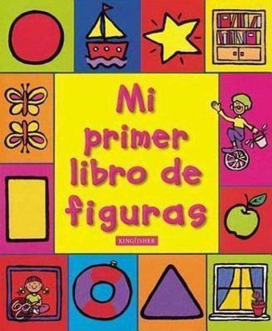 Mi Primer Libro De Figuras, Ann Montague Smith | 9780753455272 | Boeken ...