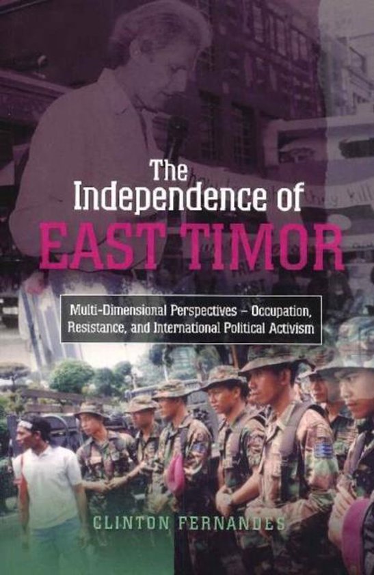 Independence Of East Timor | 9781845194918 | Clinton Fernandes | Boeken ...