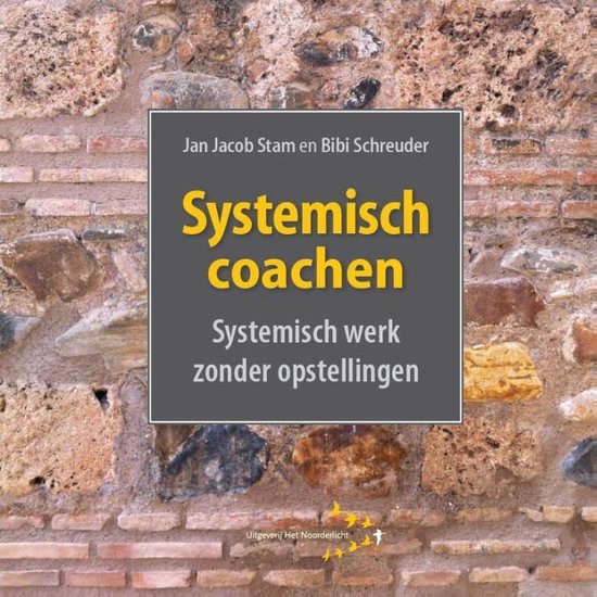 Systemisch coachen, Jan Jacob Stam | 9789492331052 | Boeken | bol.com