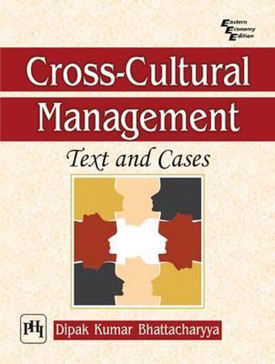 Cross-cultural Management, Dipak Kumar Bhattacharyya | 9788120340091 ...