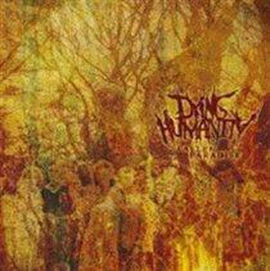 Dying Humanity - Fallen Paradise, Dying Humanity | Muziek | bol
