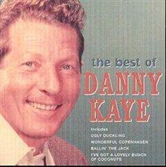 Best Of, Danny Kaye | CD (album) | Muziek | bol.com