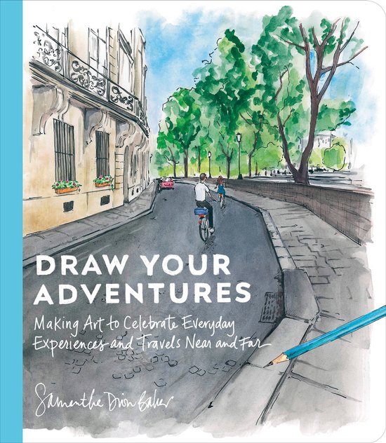 Draw Your Adventures, Samantha Dion Baker | 9780593836231 | Boeken | bol