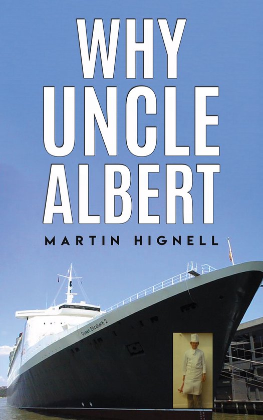 Why Uncle Albert (ebook), Martin Hignell | 9781035877928 | Boeken | bol