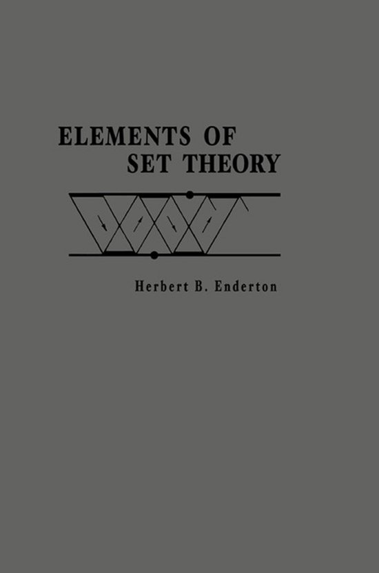 Elements of Set Theory (ebook), Herbert B. Enderton | 9780080570426 ...