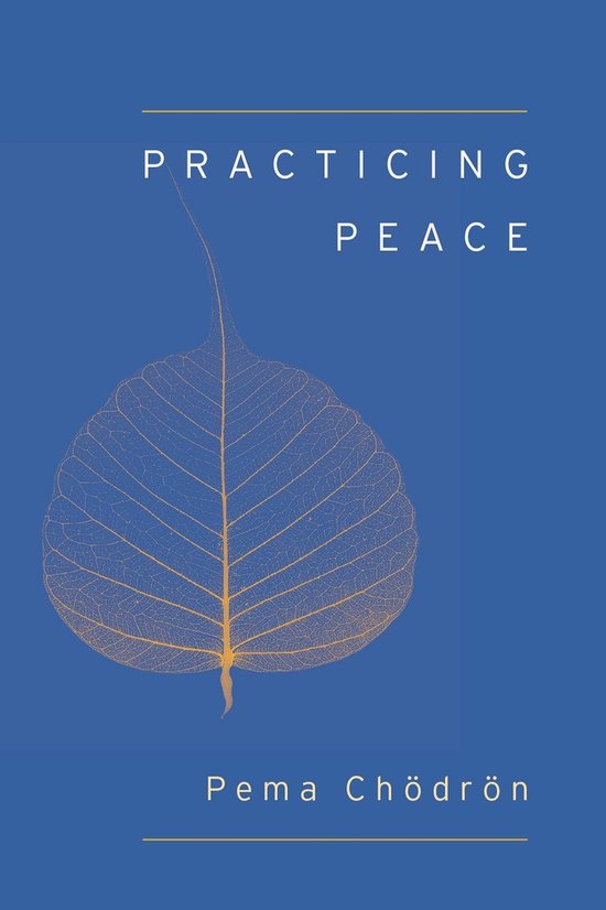 Practicing Peace, Pema Cheodreon | 9781611801897 | Boeken | bol