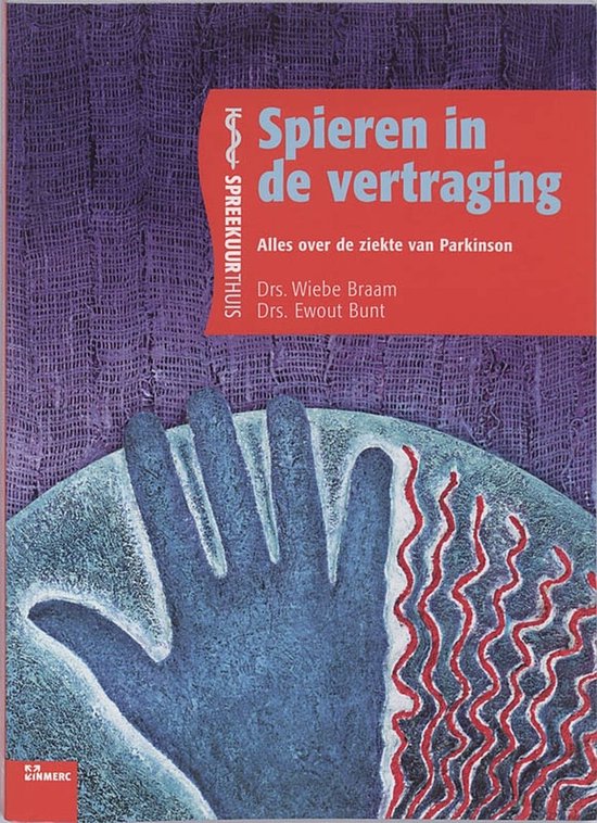 Spieren In De Vertraging, Wiebe Braam | 9789066117464 | Boeken | bol