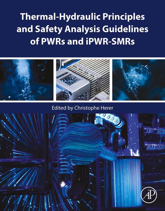 Thermal-Hydraulic Principles and Safety Analysis Guidelines of PWRs and ...