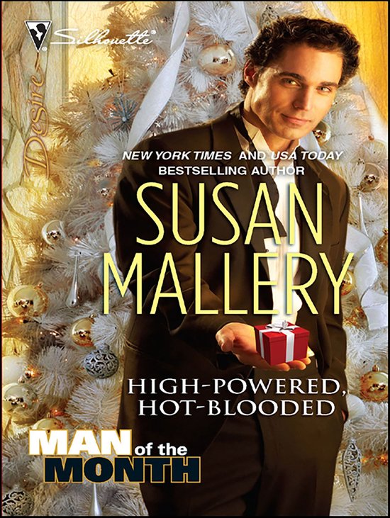 Man of the Month - High-Powered, Hot-Blooded (ebook), Susan Mallery ...