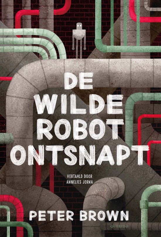 wilde robot 2 - De wilde robot ontsnapt, Peter Brown | 9789045130781 ...