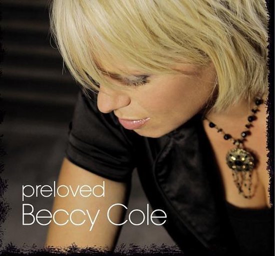 Beccy Cole - Preloved, Beccy Cole | CD (album) | Muziek | bol