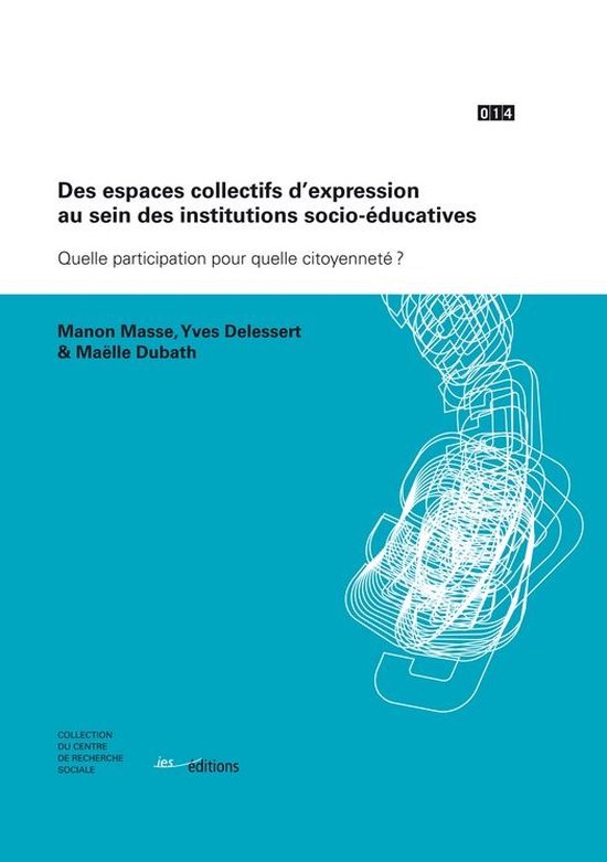 Collection du Centre de recherche sociale - Des espaces collectifs d'expression au... | bol.com