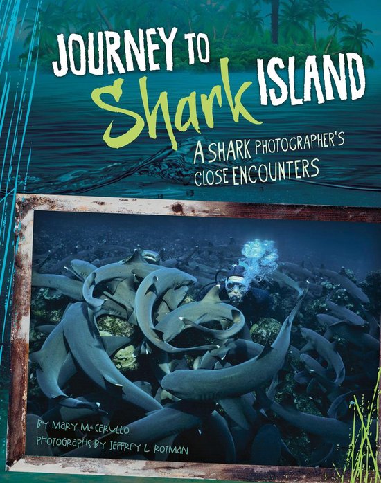 Shark Expedition - Journey to Shark Island (ebook), Mary Cerullo | 9780756554699 | Boeken | bol.com