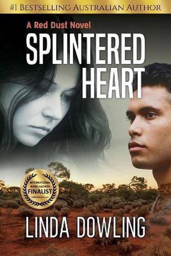 Red Dust Novel- Splintered Heart, Linda S Dowling | 9780648714804 ...
