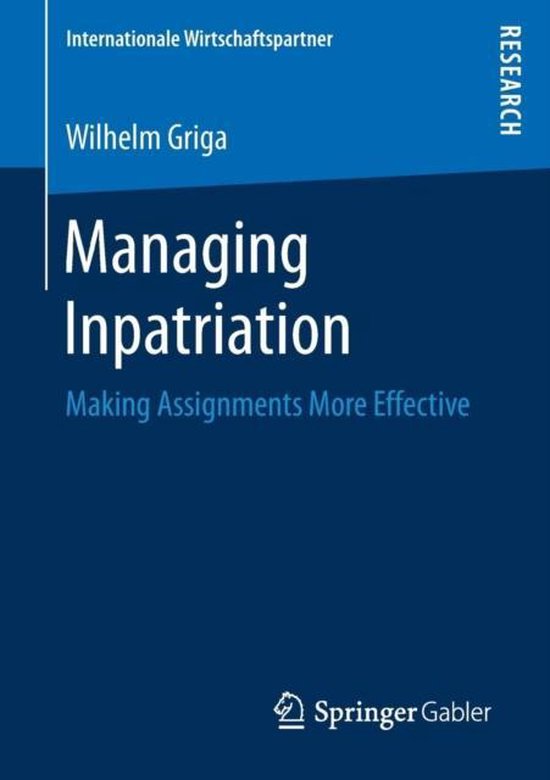 Managing Inpatriation | 9783658188283 | Wilhelm Griga | Boeken | bol.com