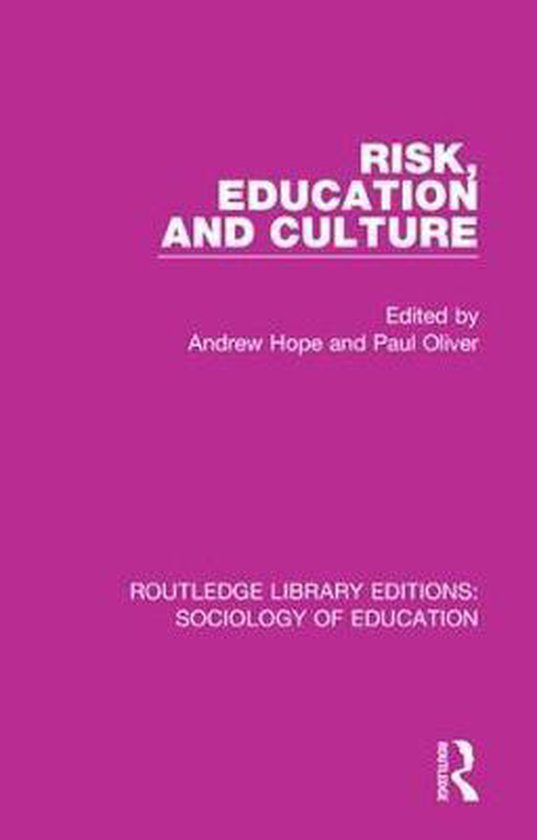 Routledge Library Editions: Sociology of Education- Risk, Education and ...