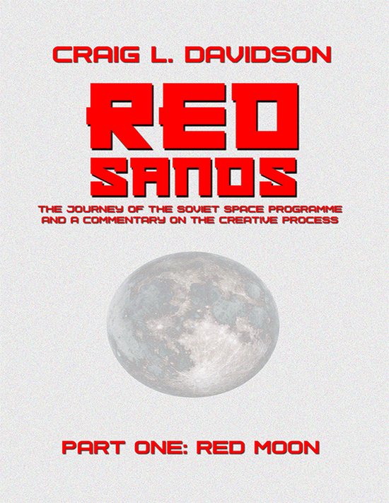Red Sands - Part One: Red Moon (ebook), Craig Davidson | 9781326948474 ...