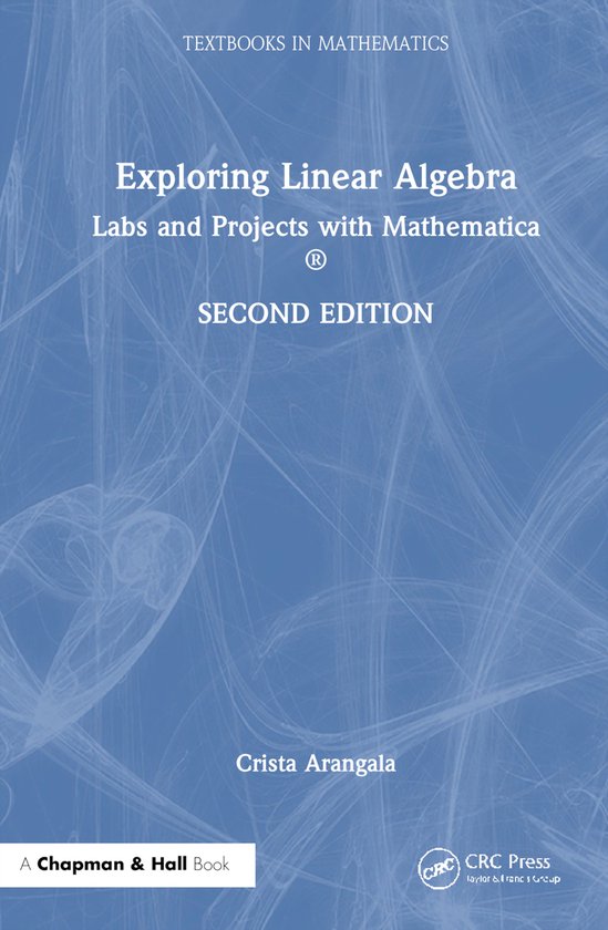 Textbooks in Mathematics- Exploring Linear Algebra | 9781032942315 | Crista Arangala |... | bol