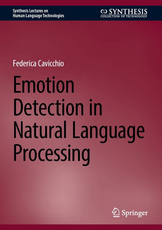 Synthesis Lectures on Human Language Technologies - Emotion Detection in Natural... | bol