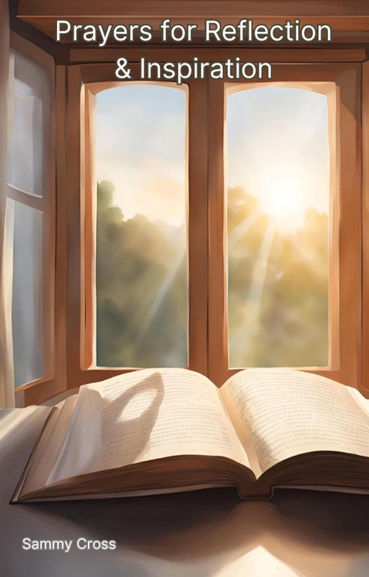 Prayers for Reflection and Inspiration (ebook), Sammy Cross ...