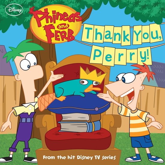Phineas and Ferb: Thank You, Perry! (ebook), Disney Book Group ...
