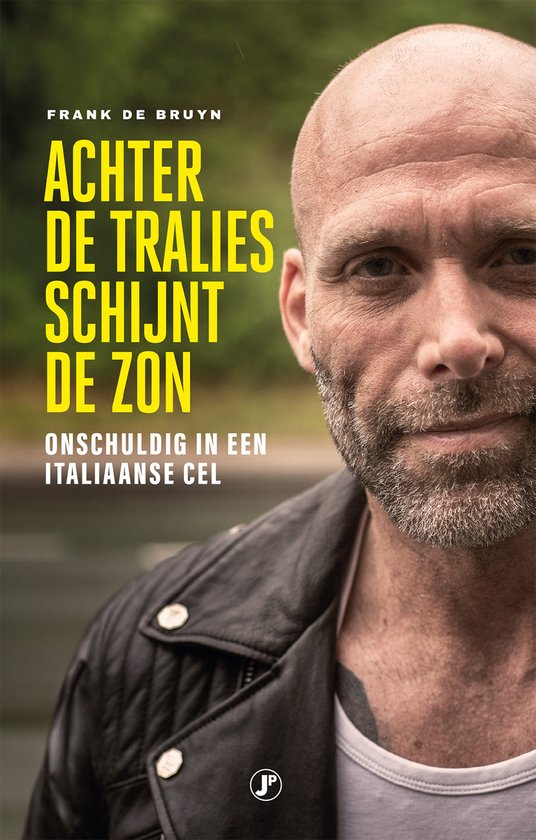 Achter de tralies schijnt de zon, Frank de Bruyn | 9789089755469 | Boeken | bol
