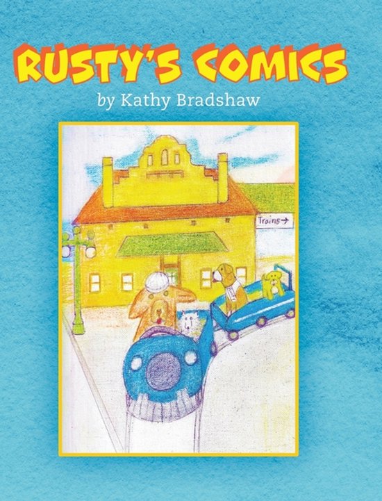 Rusty's Comics, Kathy Bradshaw | 9798822944565 | Boeken | bol