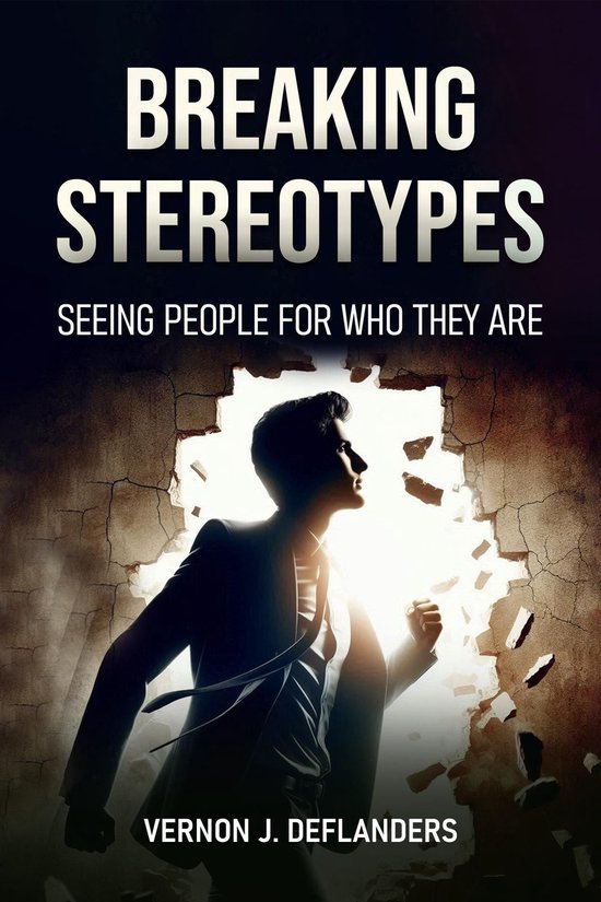 BREAKING STEREOTYPES (ebook), VERNON J DEFLANDERS | 9798348434601 | Boeken | bol
